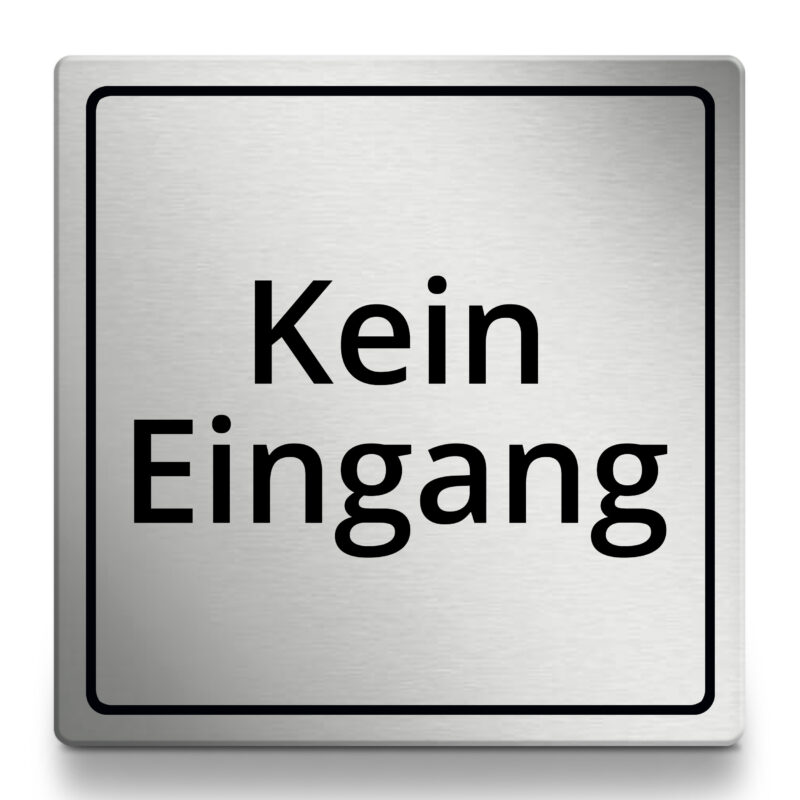 Kein Eingang Schild, selbstklebende wetterfeste Türschilder